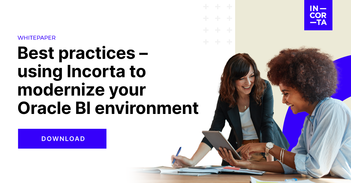 Best practices – using Incorta to modernize your Oracle BI environment