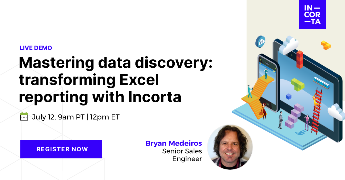 Mastering data discovery: transforming Excel reporting with Incorta