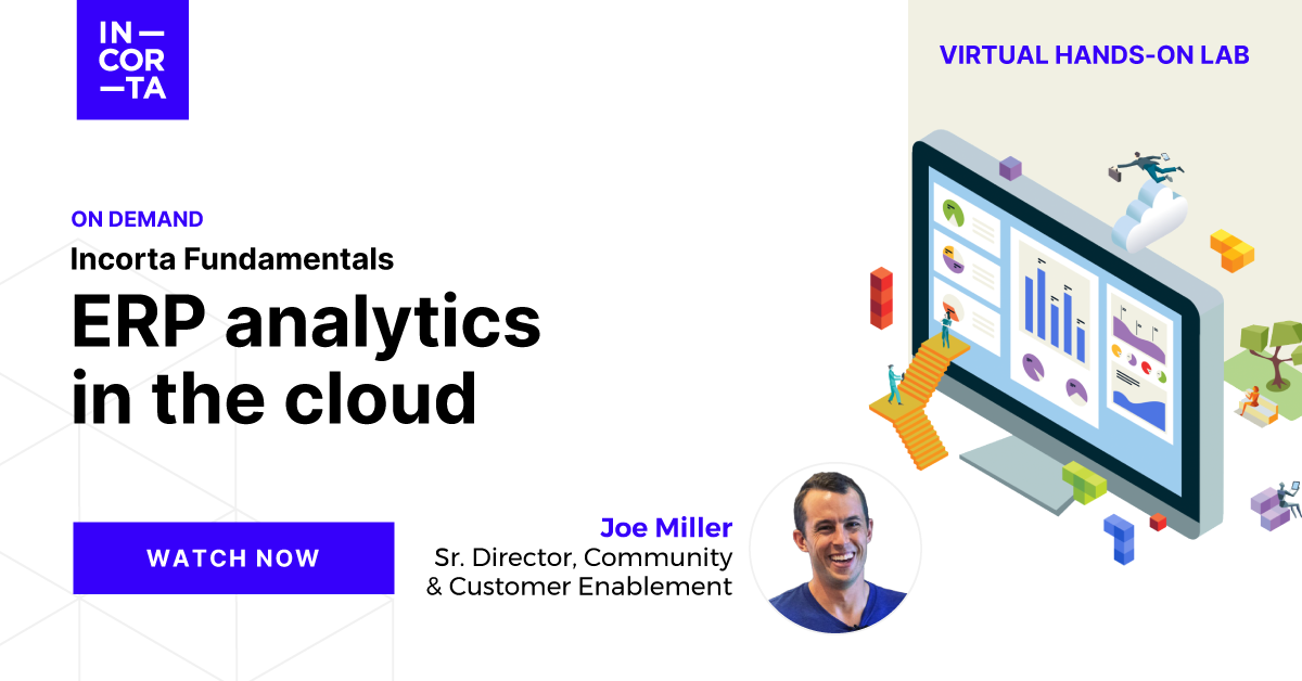 Incorta Fundamentals: ERP Analytics in the Cloud