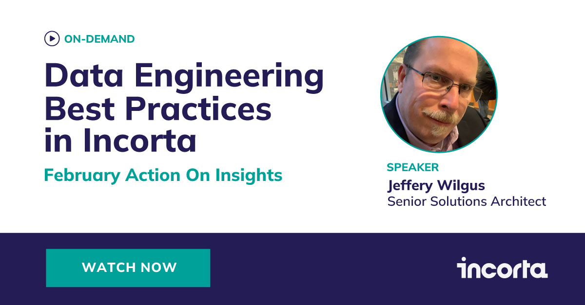 Data Engineering Best Practices in Incorta | Incorta
